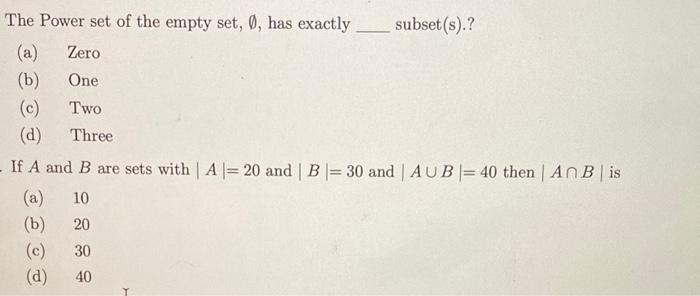 Solved The Power set of the empty set, ∅, has exactly | Chegg.com