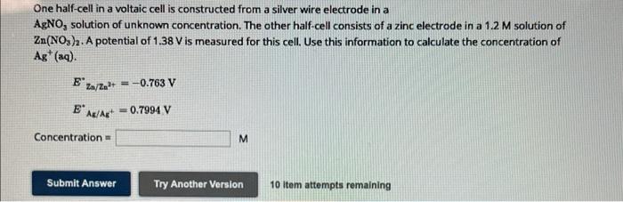 Solved One half-cell in a voltaic cell is constructed from a | Chegg.com