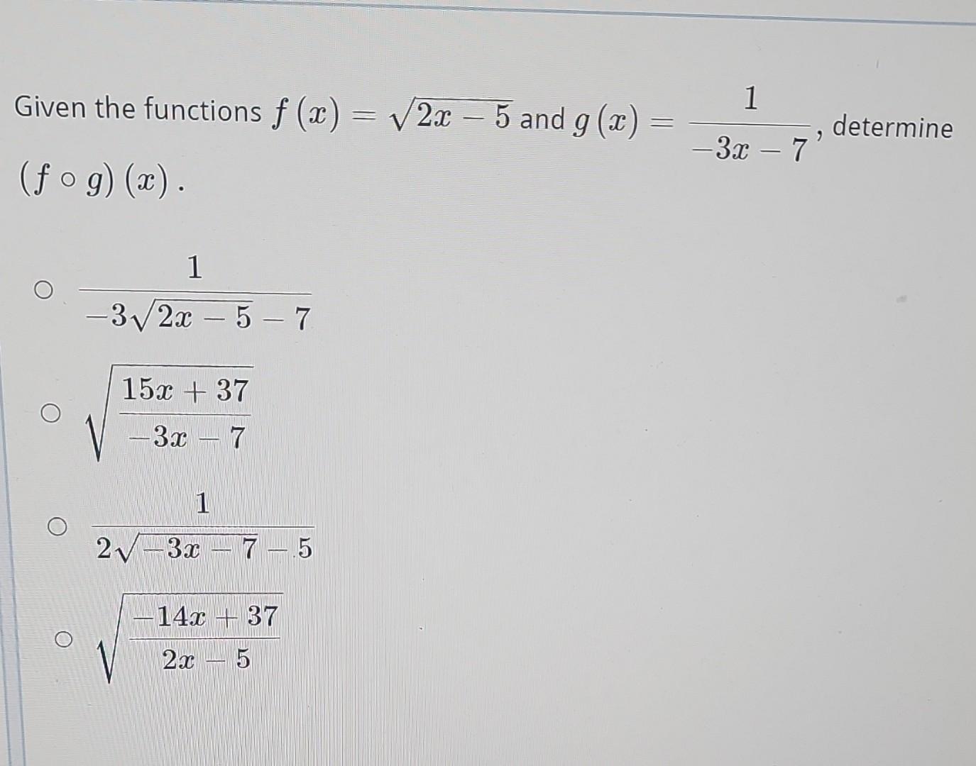 Solved Given The Functions F X 2x−5 And G X −3x−71