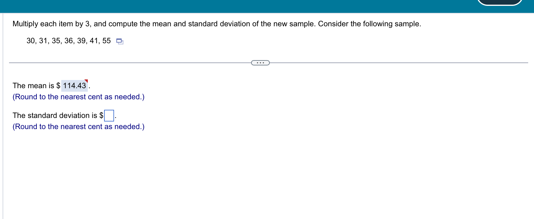 Solved Multiply each item by 3 , ﻿and compute the mean and | Chegg.com