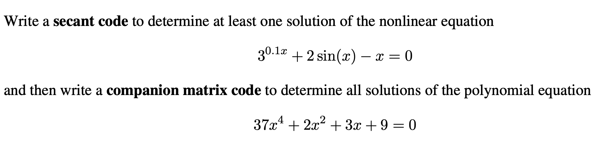 Solved Write a secant code to determine at least one | Chegg.com