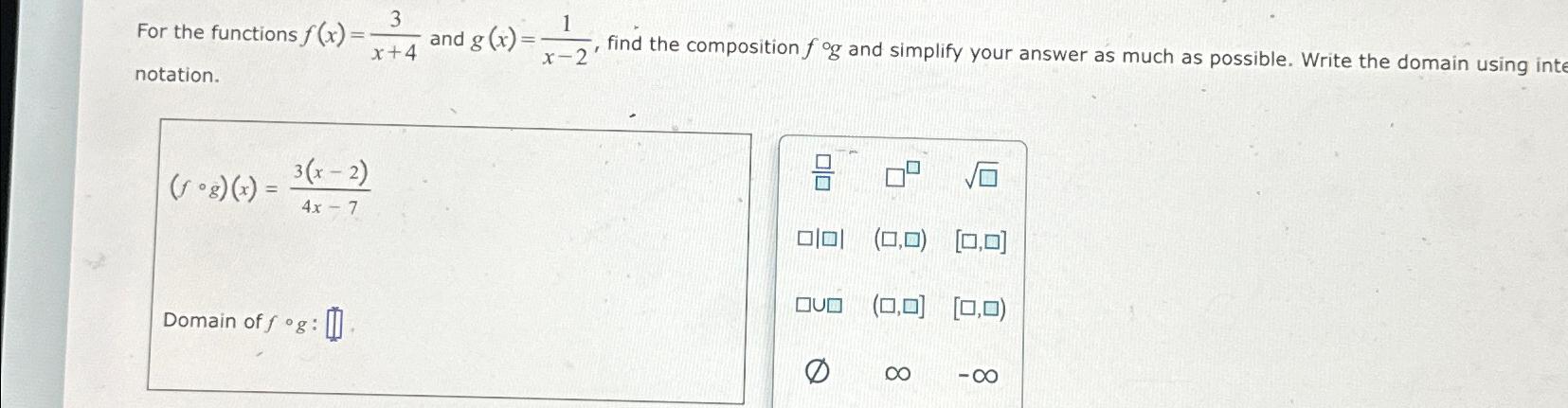 Solved For the functions f(x)=3x+4 ﻿and g(x)=1x-2, ﻿find the | Chegg.com