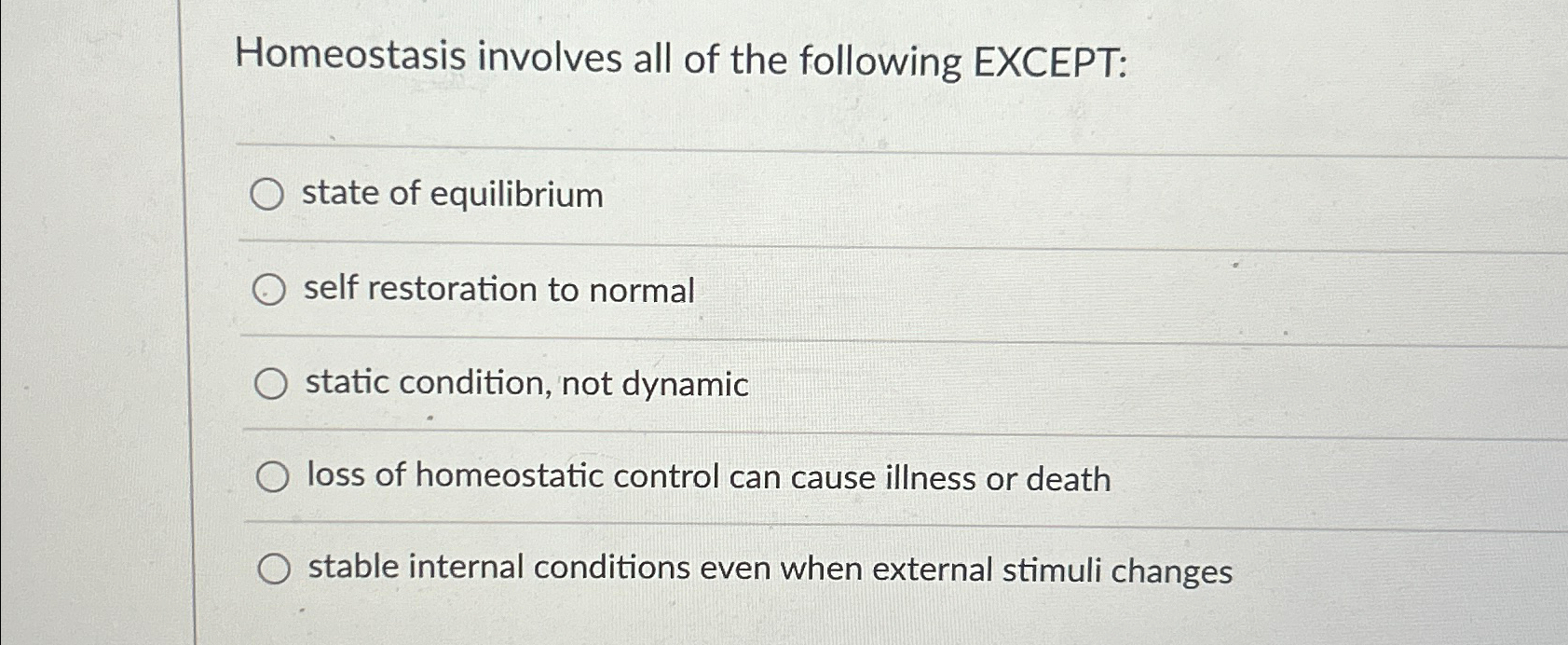 Solved Homeostasis involves all of the following | Chegg.com
