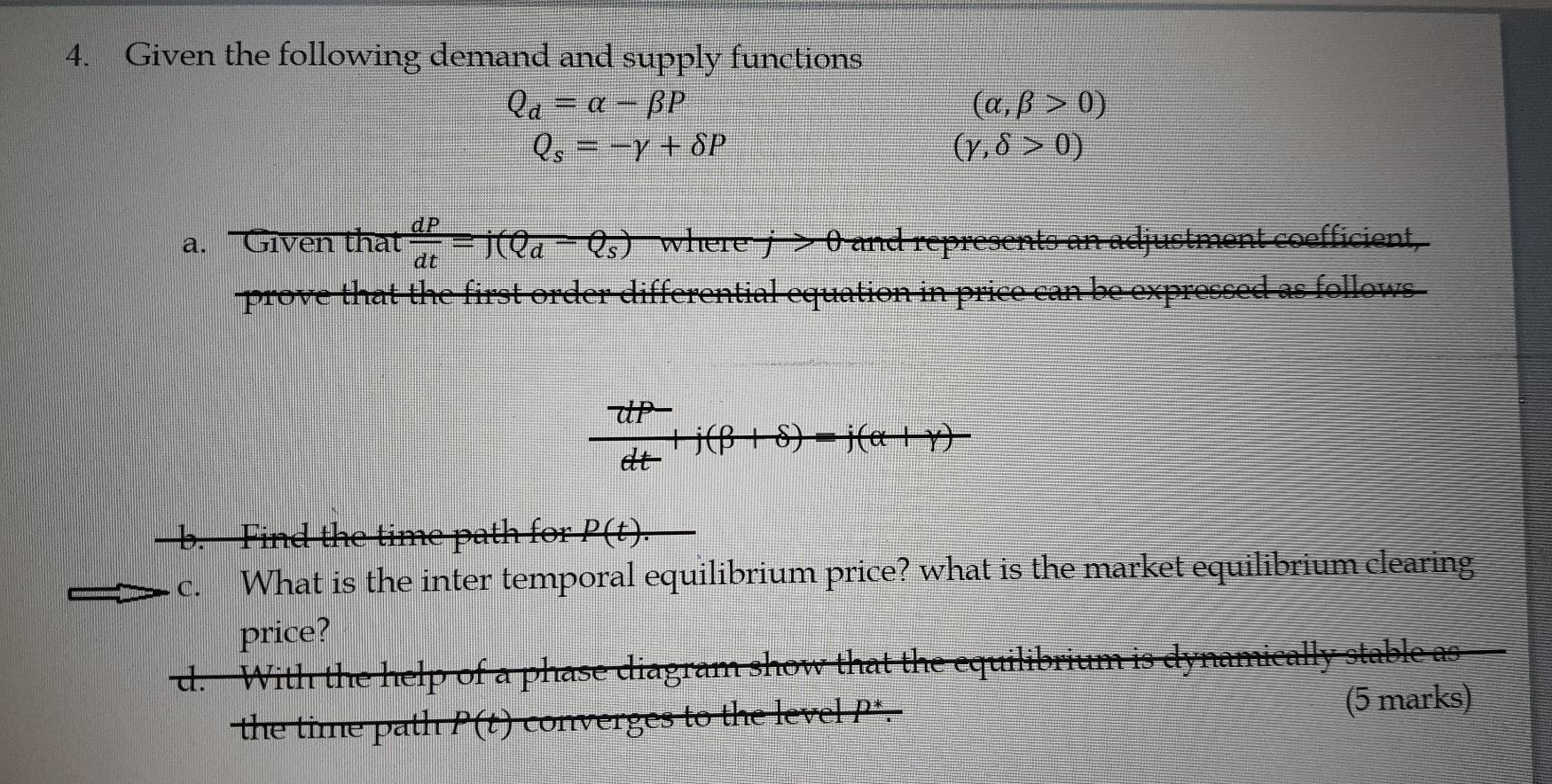 Solved 4. Given the following demand and supply functions Qa | Chegg.com