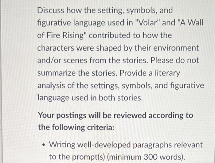 Discuss how the setting, symbols, and figurative | Chegg.com