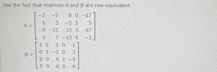 Solved Use the fact that matrices A and B are | Chegg.com