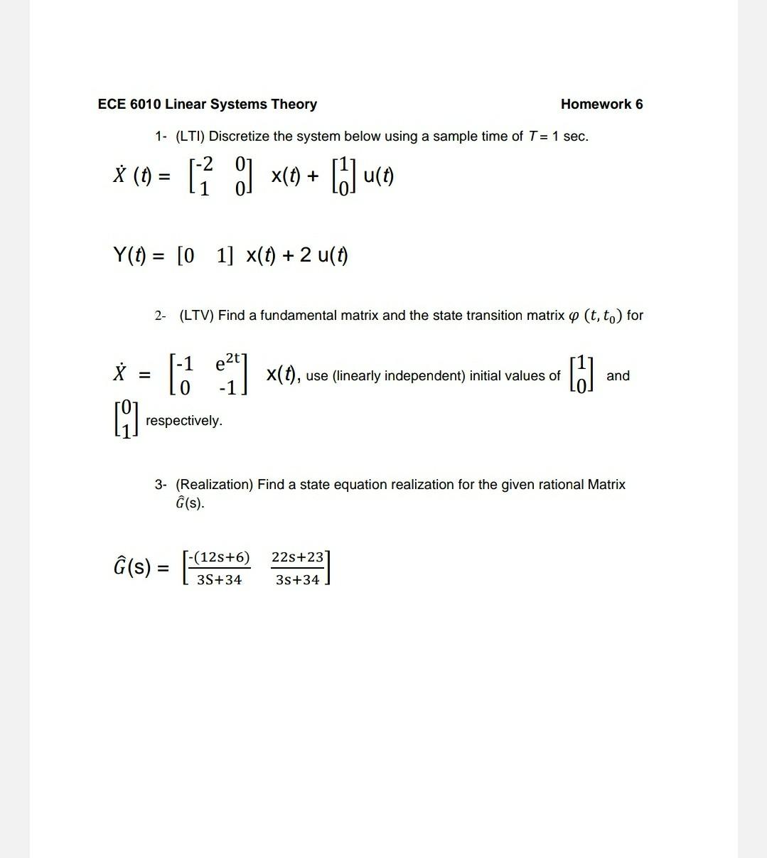 Solved ECE 6010 Linear Systems Theory Homework 6 1- (LTI) | Chegg.com