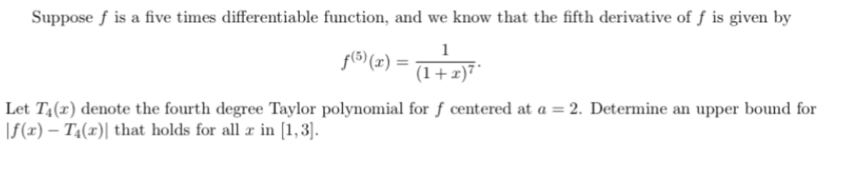Solved Suppose f ﻿is a five times differentiable function, | Chegg.com