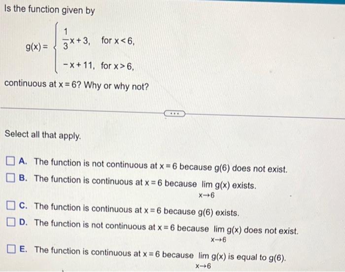 Solved Is the function given by g(x)={31x+3,−x+11, for x
