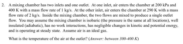 Solved 2. Calculate the rate of entropy generation in the | Chegg.com