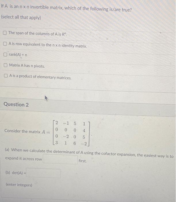Solved If A is an n×n invertible matrix, which of the | Chegg.com