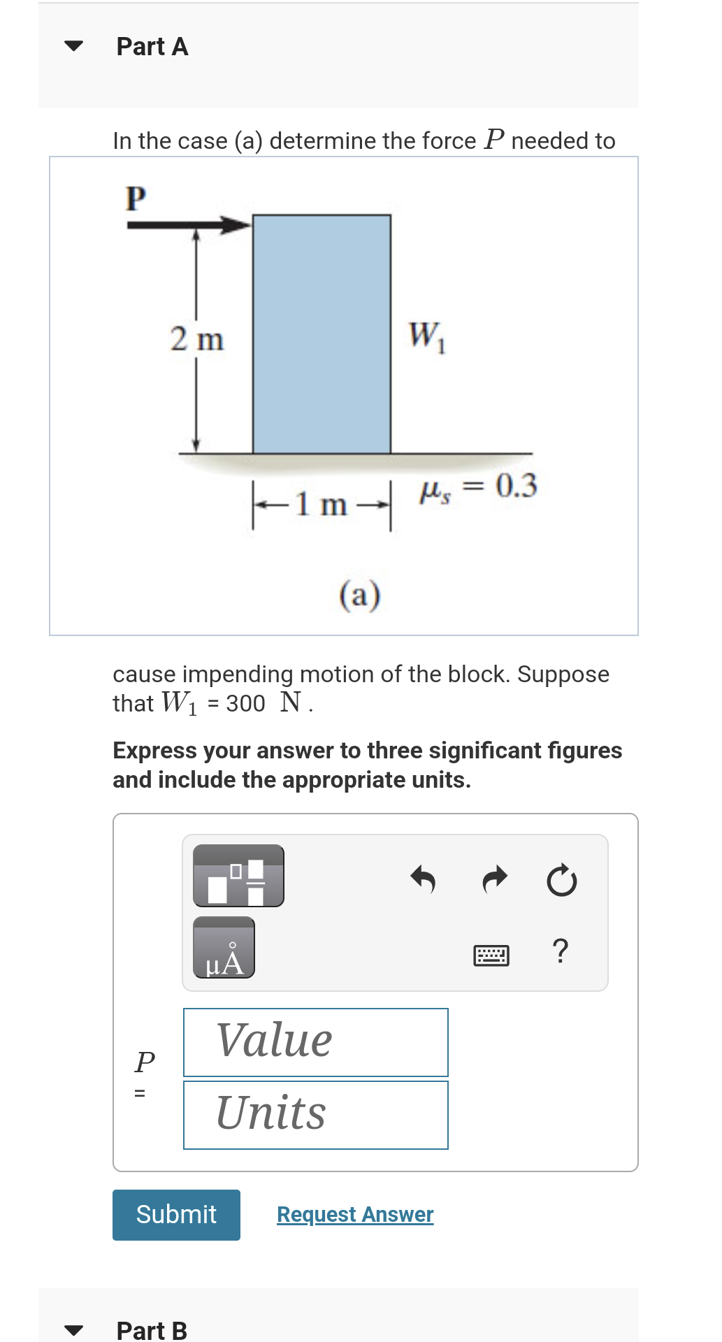 Solved In the case (a) determine the force P needed to (a) | Chegg.com