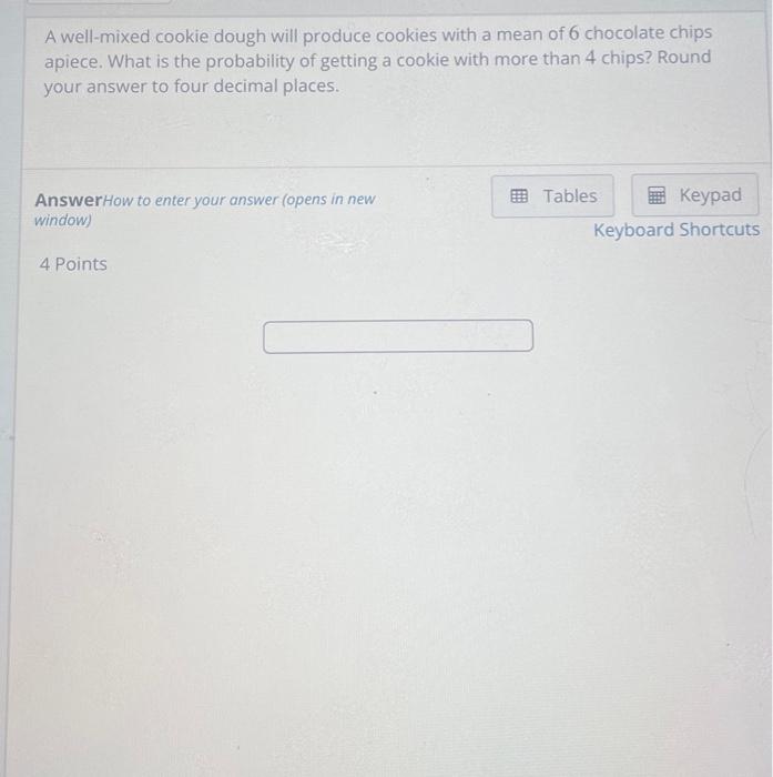 Solved A well-mixed cookie dough will produce cookies with a | Chegg.com