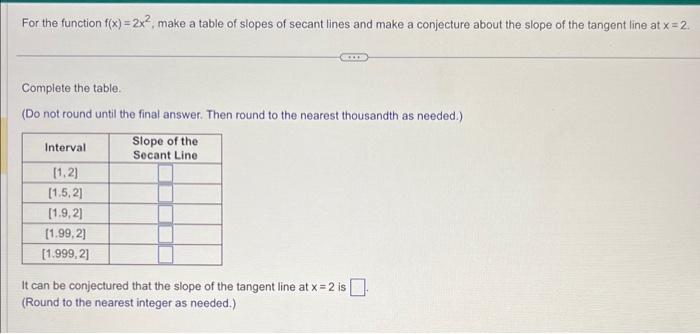 Solved For the function f(x)=15x3−x, make a table of slopes | Chegg.com