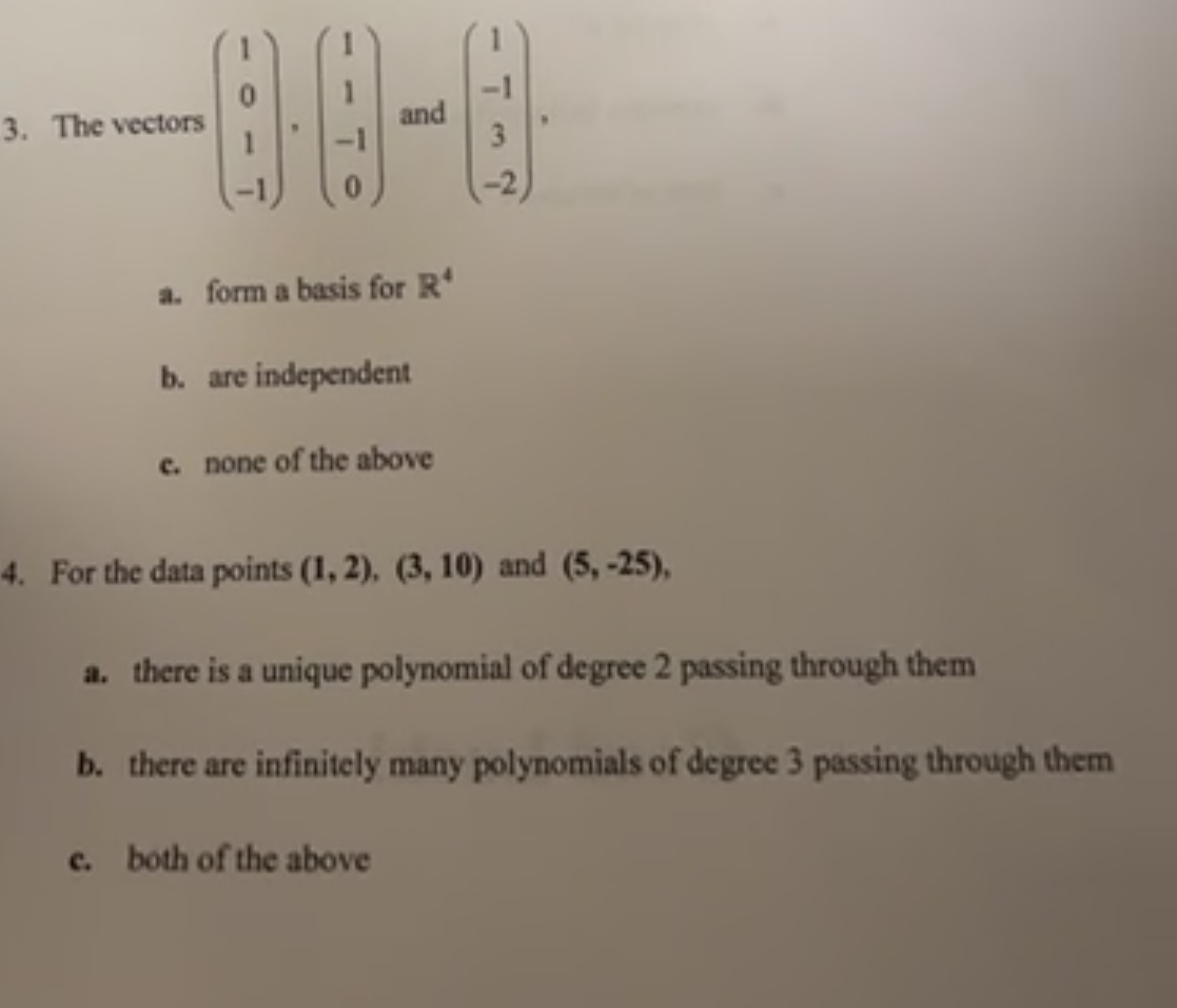 Solved 3. The vectors ⎝⎛101−1⎠⎞,⎝⎛11−10⎠⎞ and ⎝⎛1−13−2⎠⎞, a. | Chegg.com