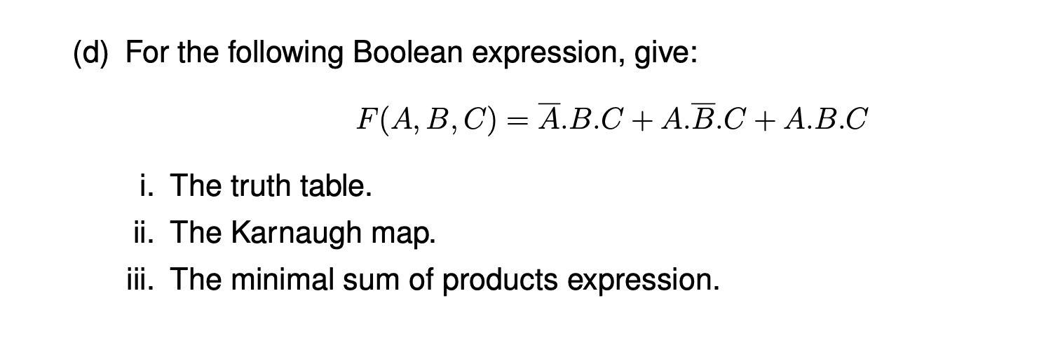 Solved D for The Following Boolean Expression