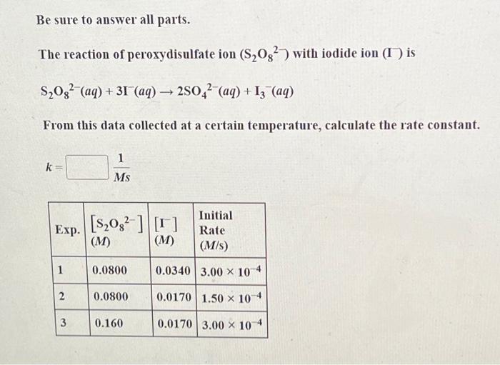 Solved Be sure to answer all parts. The reaction of | Chegg.com