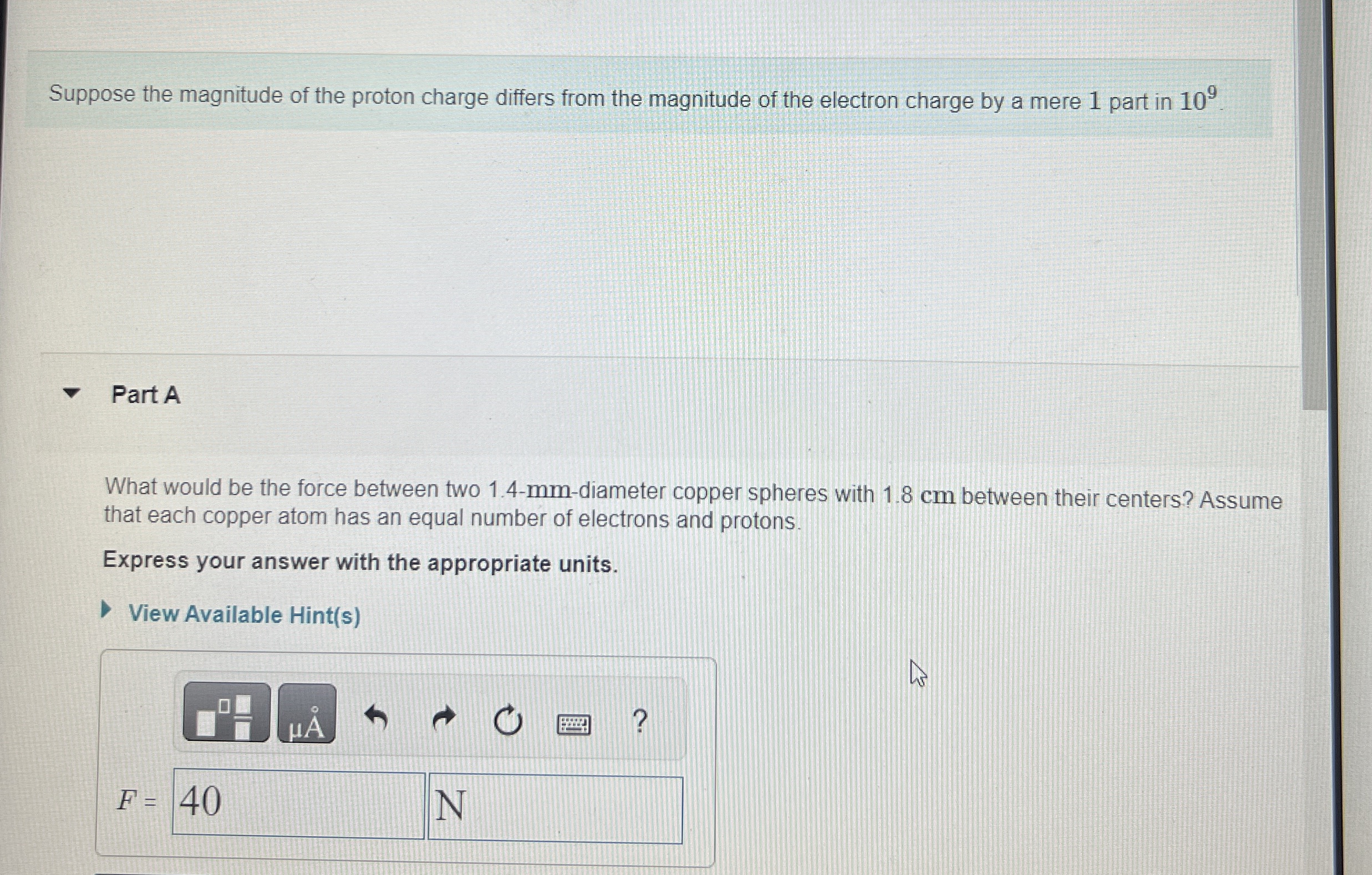 Solved Suppose the magnitude of the proton charge differs | Chegg.com
