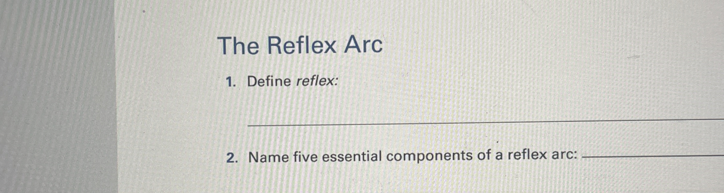 Solved The Reflex ArcDefine reflex:q,Name five essential | Chegg.com