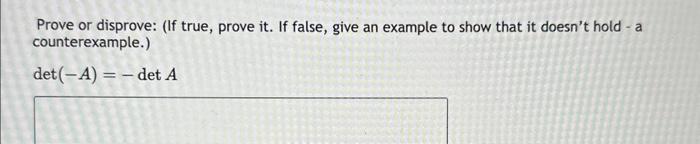Solved Prove or disprove: (If true, prove it. If false, give | Chegg.com