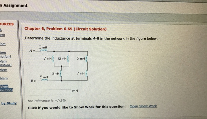 Solved n Assignment OURCES Chapter 6, Problem 6.65 (Circuit | Chegg.com Solved n Assignment OURCES Chapter 6, Problem 6.65 (Circuit | Chegg.com
