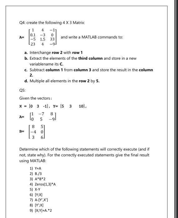 Solved Q4: create the following 4×3 Matrix: | Chegg.com