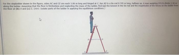 Solved For the stepladder shown in the figure, sides AC and | Chegg.com