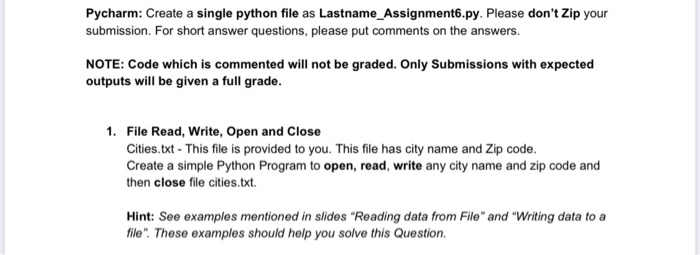 Solved Pycharm: Create a single python file as | Chegg.com