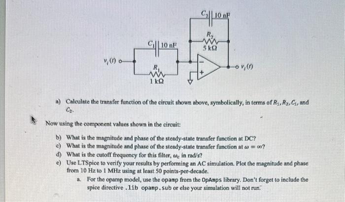 Solved a) Calculate the transfer function of the circuit | Chegg.com