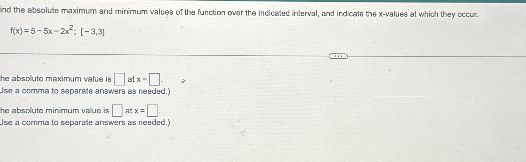 Solved ind the absolute maximum and minimum values of the | Chegg.com