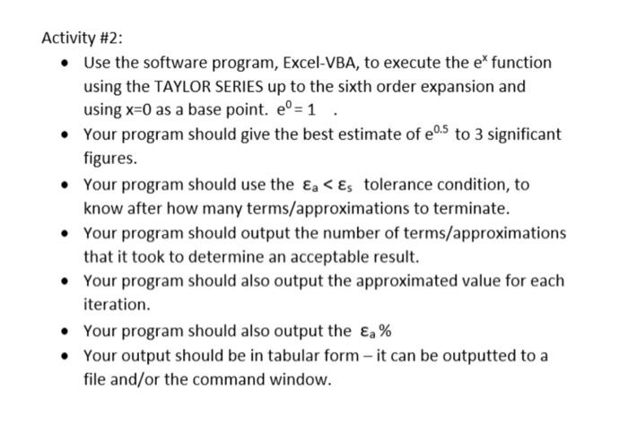 Solved Activity #2: • Use the software program, Excel-VBA, | Chegg.com