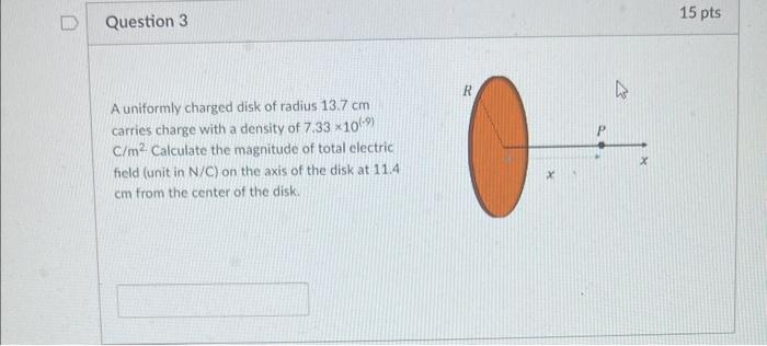 Solved A uniformly charged disk of radius 13.7 cm carries | Chegg.com