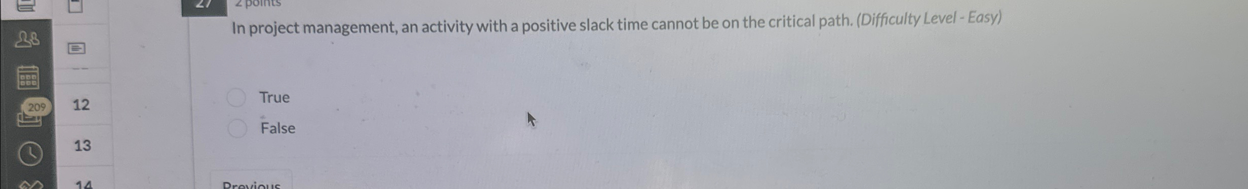 Solved In project management, an activity with a positive | Chegg.com