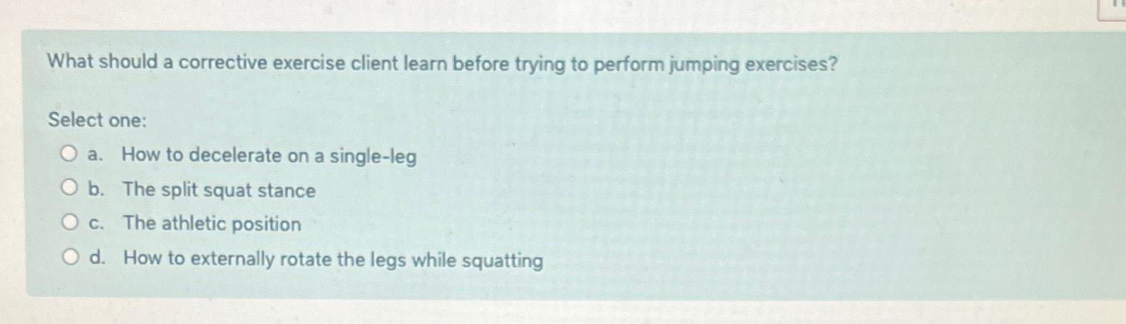 What should a corrective exercise client learn before | Chegg.com