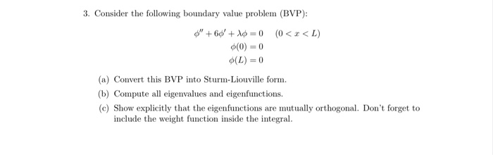 Solved 3. Consider the following boundary value problem | Chegg.com