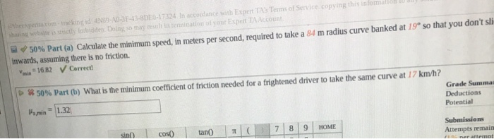 Solved 59:00 PM 13%) Problem 7: If a car takes a banked | Chegg.com