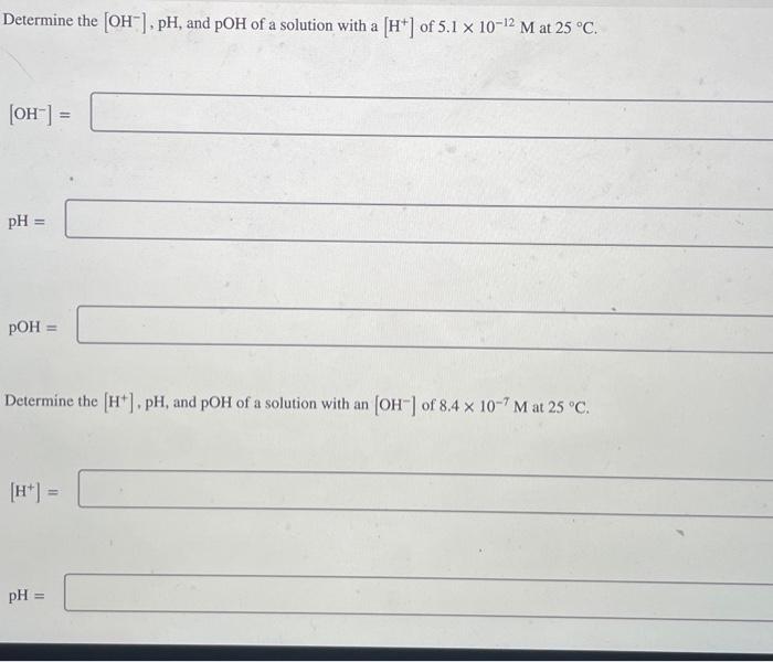 Solved Determine the [OH−],pH, and pOH of a solution with a | Chegg.com