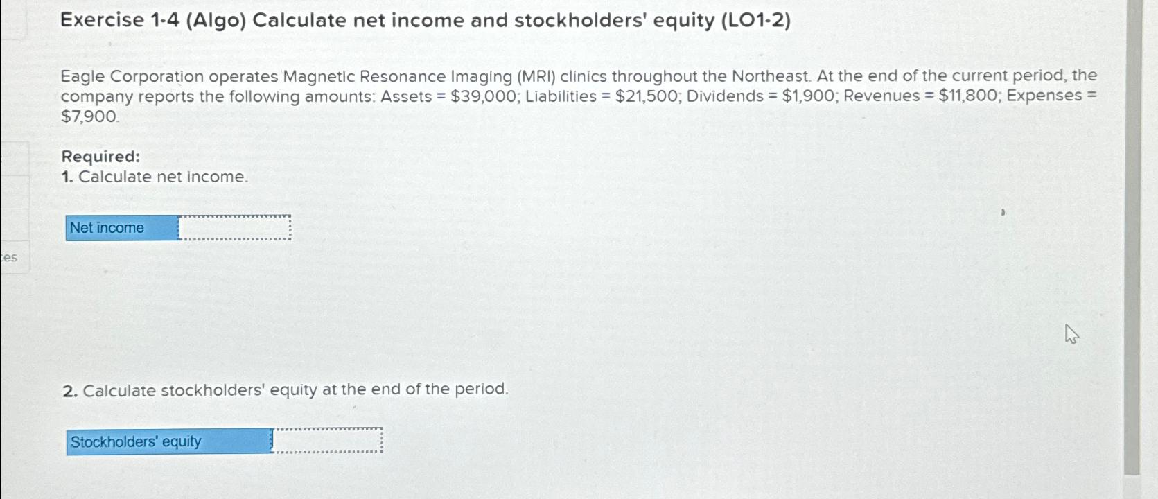 Solved Exercise 1.4 (Algo) ﻿Calculate net income and | Chegg.com