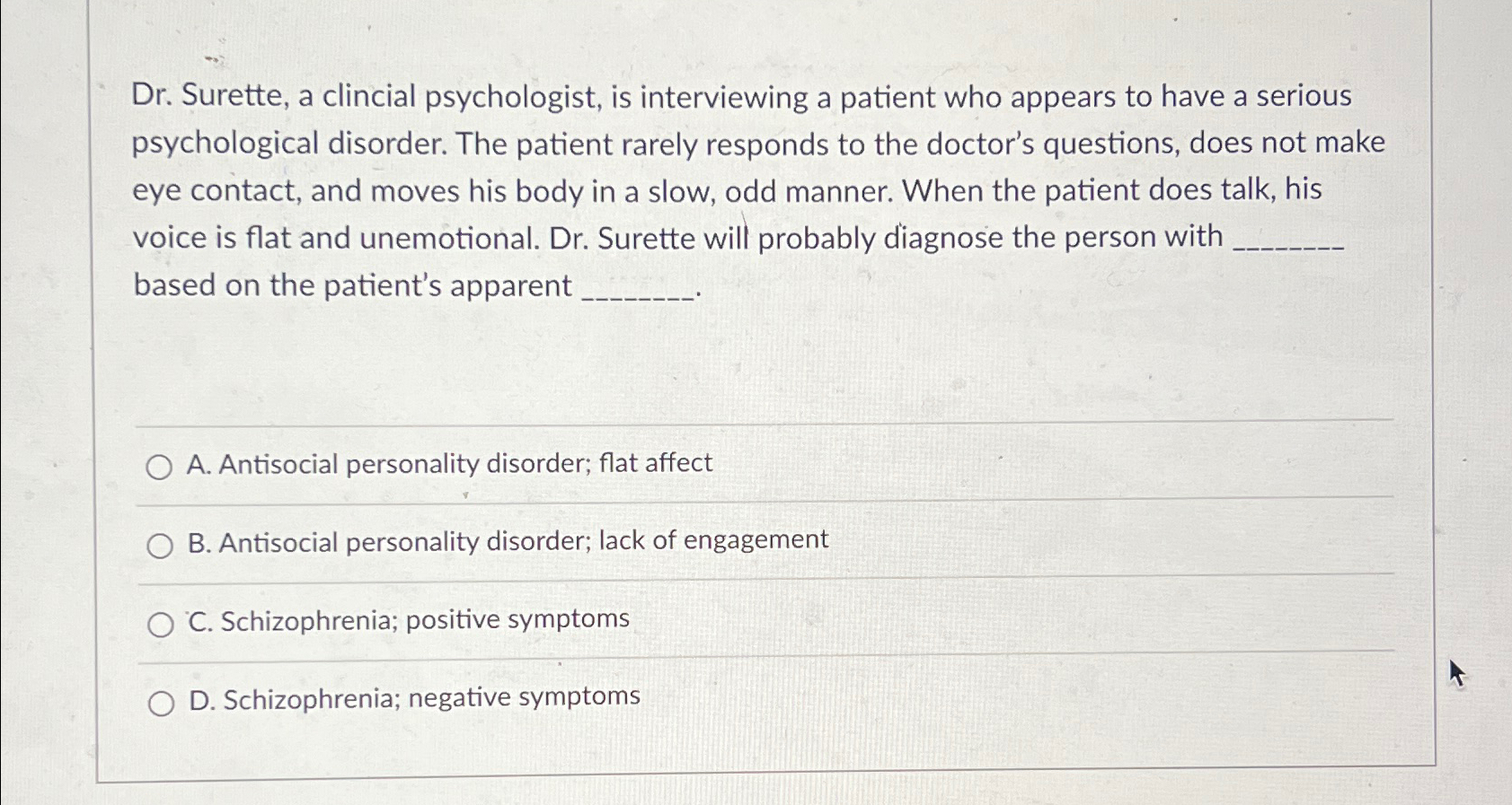 Solved Dr. ﻿Surette, a clincial psychologist, is | Chegg.com