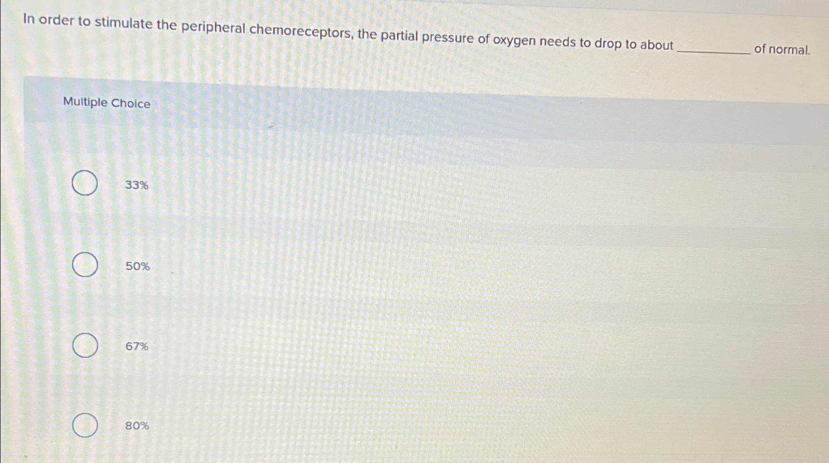 Solved In order to stimulate the peripheral chemoreceptors, | Chegg.com