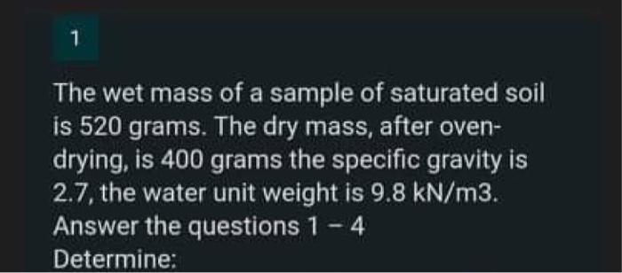 Solved calculate the voids ratio, the saturated unit weight | Chegg.com