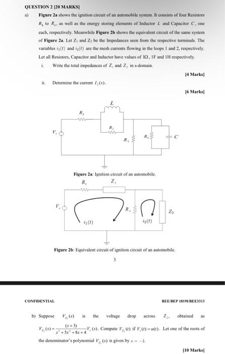 Solved QUESTION 2 |20 MARKS| a) Figure 2a shows the ignition | Chegg.com