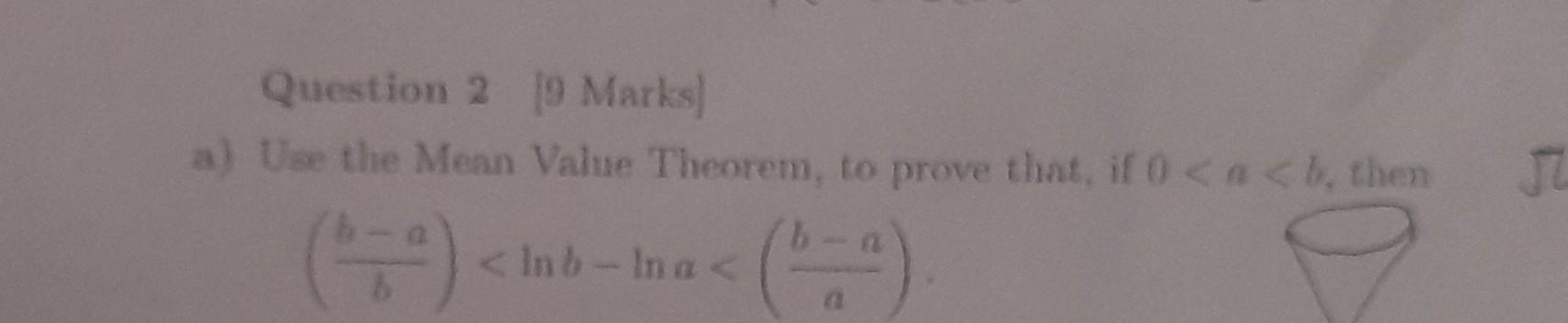 Solved Question 2 [9 Marks] a) Use the Mean Value Theorem, | Chegg.com