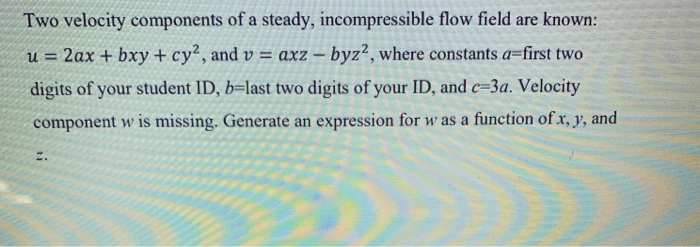 Solved Two velocity components of a steady, incompressible | Chegg.com