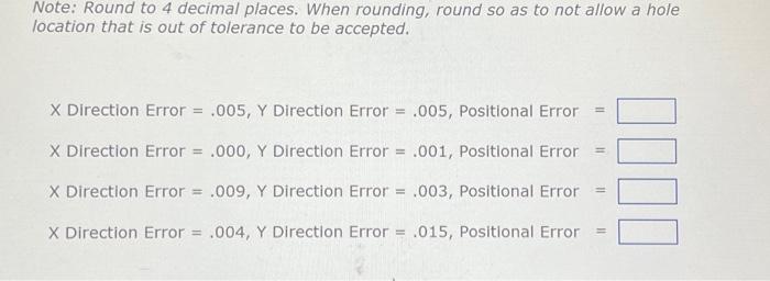 Solved Note: Round to 4 decimal places. When rounding, round | Chegg.com