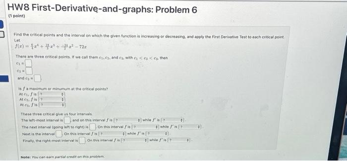 Solved HW8 First-Derivative-and-graphs: Problem 6 (1 point) | Chegg.com