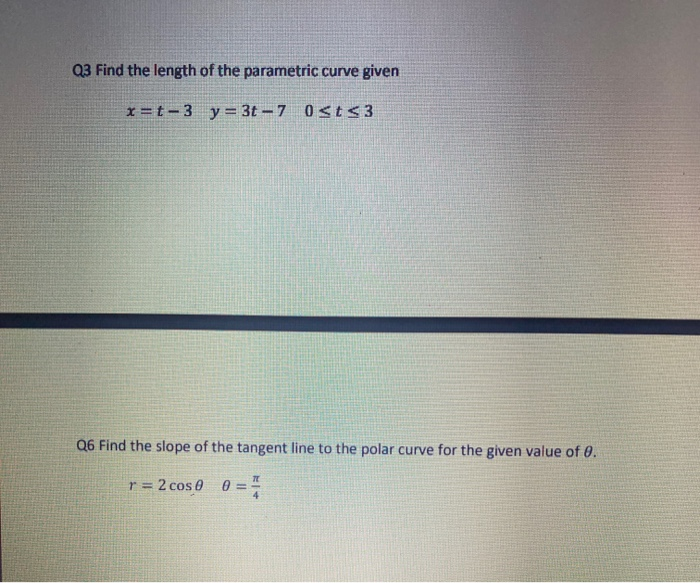 Solved Q3 Find the length of the parametric curve given | Chegg.com