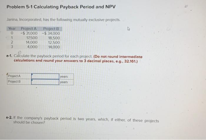 Solved Problem 5-1 Calculating Payback Period and NPV | Chegg.com