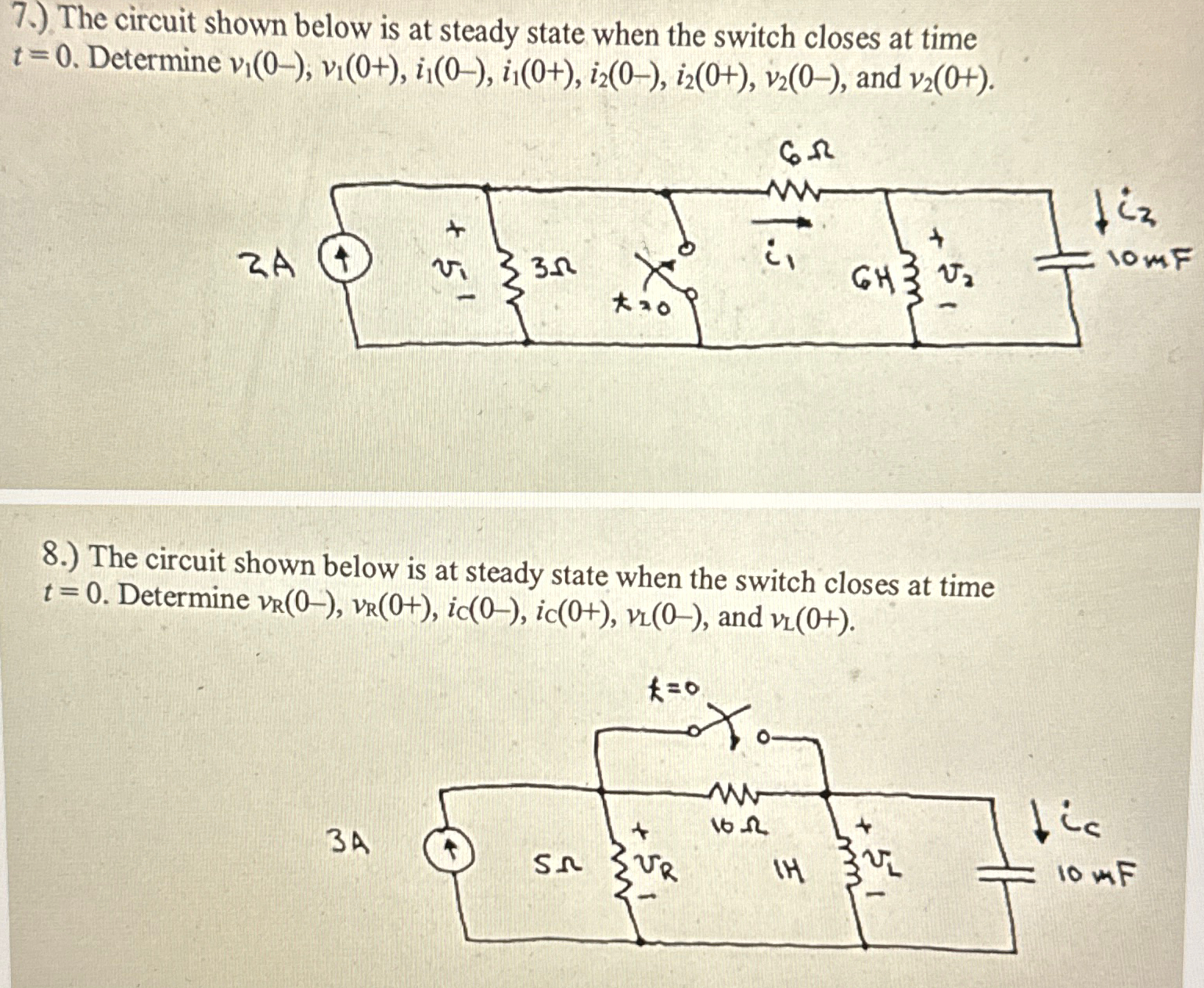 Solved 7.) ﻿The circuit shown below is at steady state when | Chegg.com