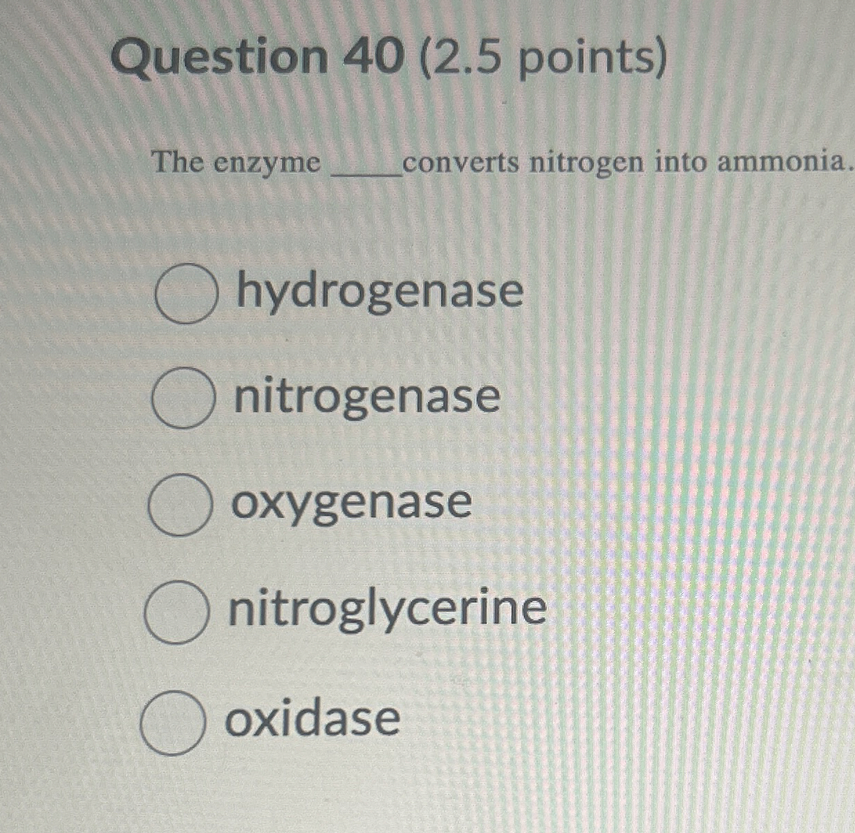 Solved Question 40 ( 2.5 ﻿points)The enzyme ﻿converts | Chegg.com